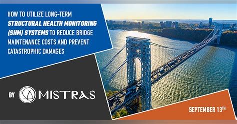 How To Utilize Long Term Structural Health Monitoring Shm Systems To