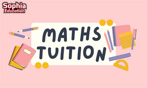 5 Key Reasons Why Maths Tuition Is Essential For Your2023