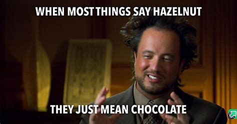 Hazelnut Meme On Imgur
