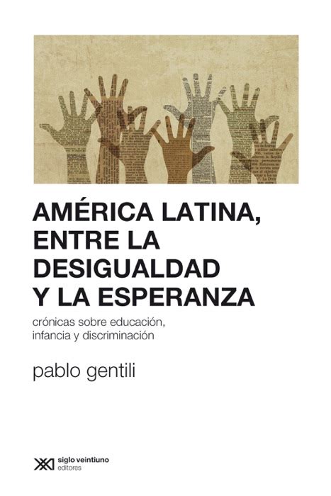 Download América Latina Entre La Desigualdad Y La Esperanza By
