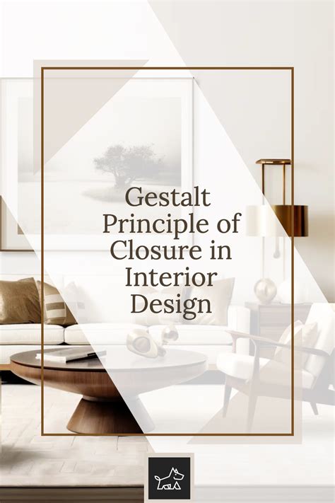 Gestalt Principle Of Closure In Interior Design Interior Design