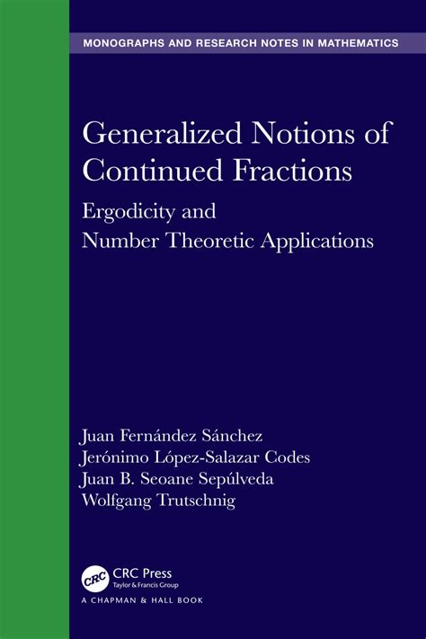 Generalized Notions Of Continued Fractions Ergodicity And Number Theoretic Applications