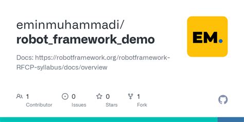 Github Eminmuhammadirobotframeworkdemo Docs