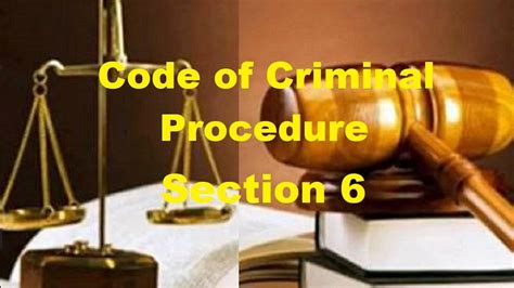 Crpc Section 6 जानिए क्या है सीआरपीसी की धारा 6 Code Of Criminal Procedure Crpc Section 6