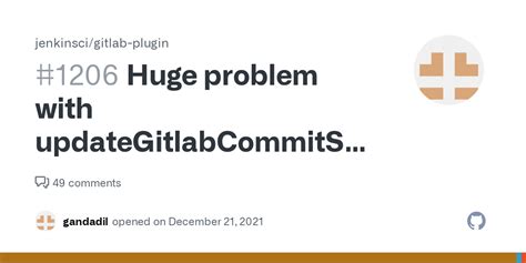 Huge Problem With Updategitlabcommitstatus After Jackson Api Plugin Update Issue