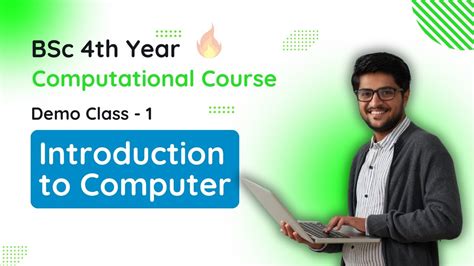 Computational Course Bsc 4th Year Introduction To Computer Demo Day 1 Youtube