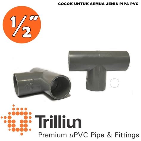 Jual Sambungan Pipa Pipa TEE TRILLIUN T Cabang Tiga Sambungan Paralon Pipa Pvc
