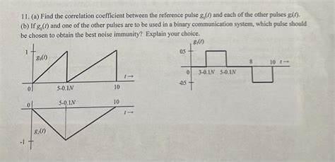 Solved 11 A Find The Correlation Coefficient Between The