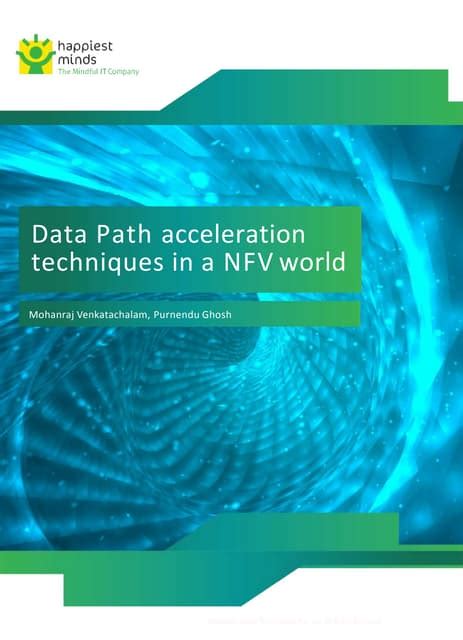 Data Path Acceleration Techniques In A Nfv World Pptx