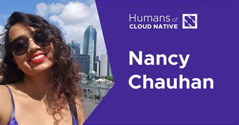 Nancy Chauhan Championing Women In Cloud Native Cncf
