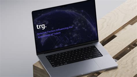 External Factors Influencing The Acquisition Of Talent Trg External Factors Influencing The Acquisition Of Talent Trg