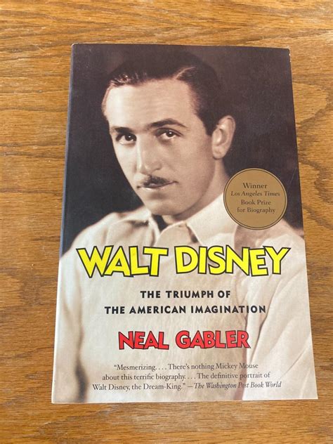 Walt Disney The Triumph Of The American Imagination Paperback