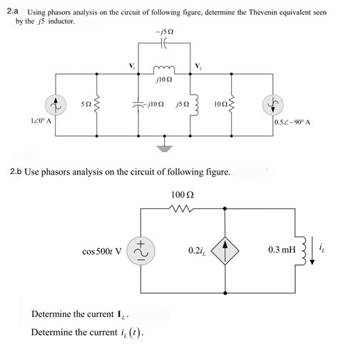 solved 2 a using phasors analysis on the circuit of