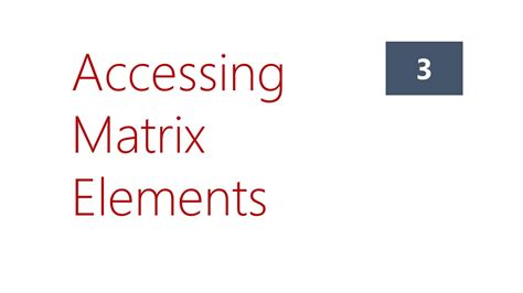 Matlab Basic Tutorial 3 Accessing Matrix Elements Youtube