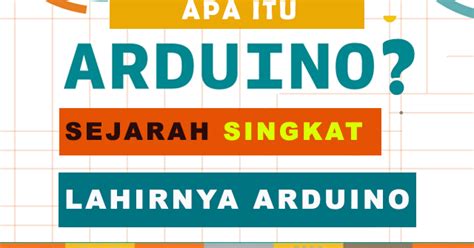 Apa Itu Arduino Sejarah Singkat Lahirnya Arduino Itu C And C Arduino