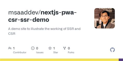 GitHub Msaaddev Nextjs Pwa Csr Ssr Demo A Demo Site To Illustrate The Working Of SSR And CSR