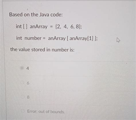 solved based on the java code int [] anarray {2 4 6 8}