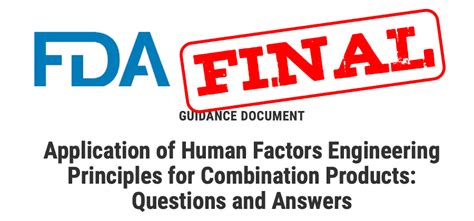 Fda Final Guidance On Human Factors For Combination Products Suttons