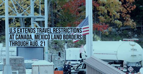 Us Extends Travel Restrictions At Canada Mexico Land Borders Through