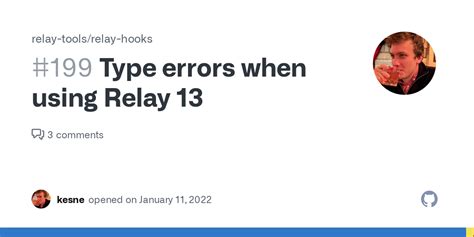 Type Errors When Using Relay 13 · Issue 199 · Relay Toolsrelay Hooks · Github