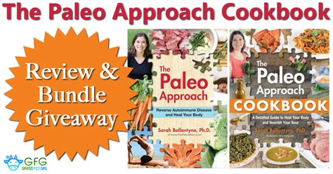 The Paleo Approach Cookbook Review And Bundle Giveaway Grass Fed Girl
