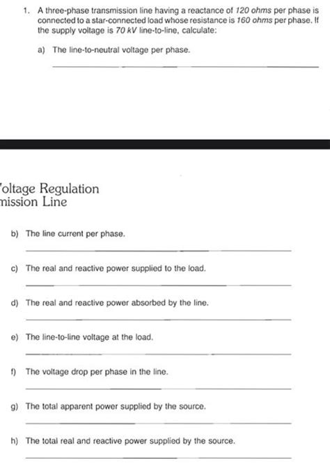 Solved 1 A Three Phase Transmission Line Having A Reactance