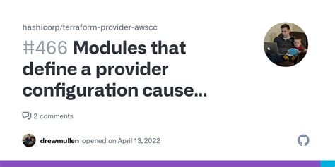 Modules That Define A Provider Configuration Cause Errors If Removed From Tf Configuration