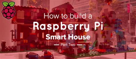 Building The Raspberry Pi Smart House Pubnub