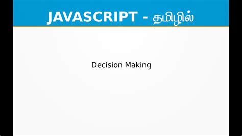 Javascript தமிழில் Decision Making Statements Youtube