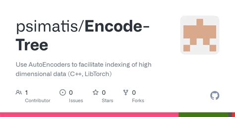 Github Psimatis Encode Tree Use Autoencoders To Facilitate Indexing Of High Dimensional Data