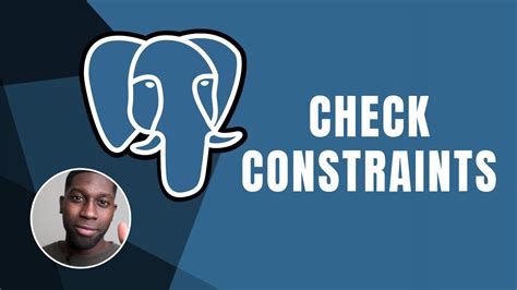 Postgresql Check Constraints Course 2019 Youtube