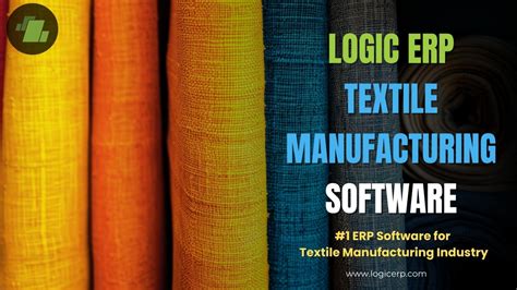 Logic Erp On Linkedin Logic Erp Software 1 Erp For Textile Manufacturing Industry