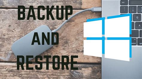 Windows Backup And Restore