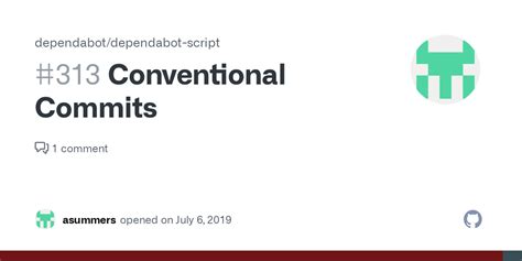 conventional commits · issue 313 · dependabot dependabot script · github