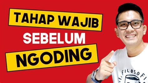 Tahap Wajib Sebelum Mulai Ngoding