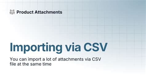 Importing Via Csv Product Attachments