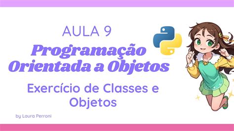 Aula 9 Programação Orientada A Objetos Python Exercício De