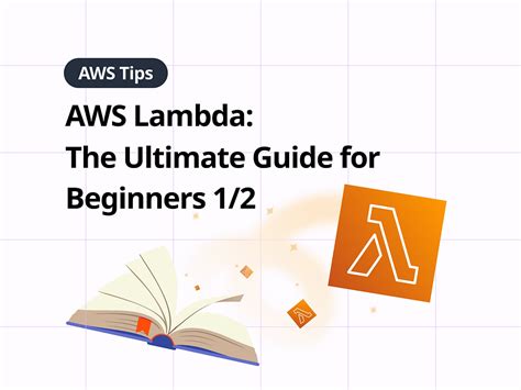Aws Lambda The Ultimate Guide For Beginners 12