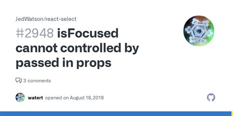 IsFocused Cannot Controlled By Passed In Props Issue JedWatson React Select GitHub