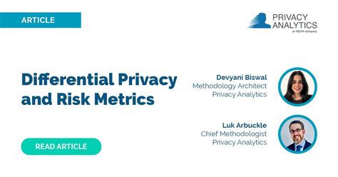 Privacy Analytics On Linkedin Privacy Analytics Differential Privacy And Risk Metrics
