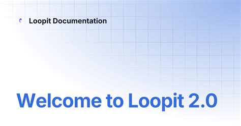 Welcome To Loopit 20 Loopit Documentation
