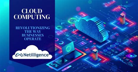 Cloud Computing Revolutionizing The Way Businesses Operate
