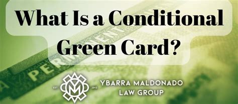 What Is A Conditional Green Card Phoenix Immigration Attorney