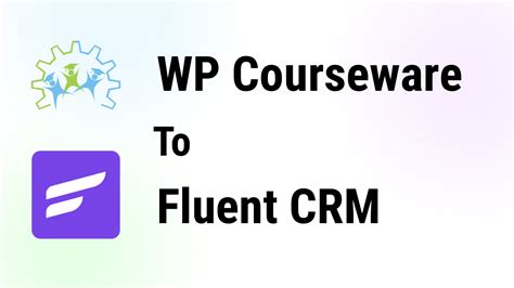 How To Integrate Wp Courseware With Fluentcrm Only 2 Easy Steps Bit Apps
