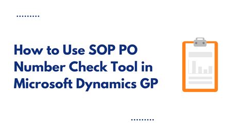 Video Sop Po Number Check In Microsoft Dynamics Gp