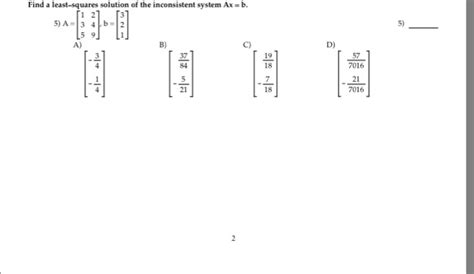 Solved Find A Least Squares Solution Of The Inconsistent
