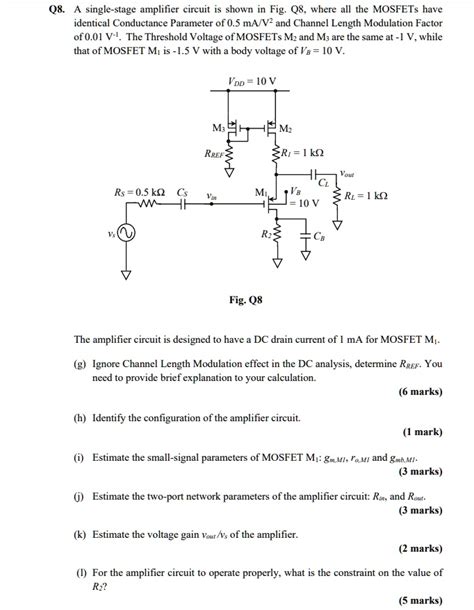 Solved Q8 A Single Stage Amplifier Circuit Is Shown In Fig Q8 Where All The Mosfets Have