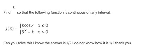 Solved Find So That The Following Function Is Continuous On Chegg
