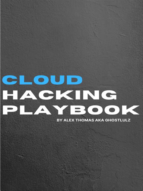 Cloud Hacking Playbook Pdf Cloud Computing Information Technology