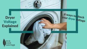 Dryer Voltage Explained 6 Ways To Check Voltage Safety Tips